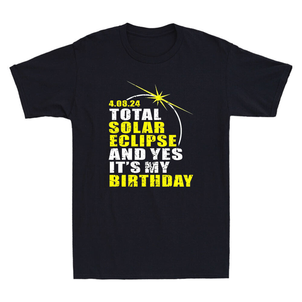 Total Solar Eclipse And Yes It'S My Birthday April 8 2024 Vintage Men'S T-Shirt | Shopee Malaysia