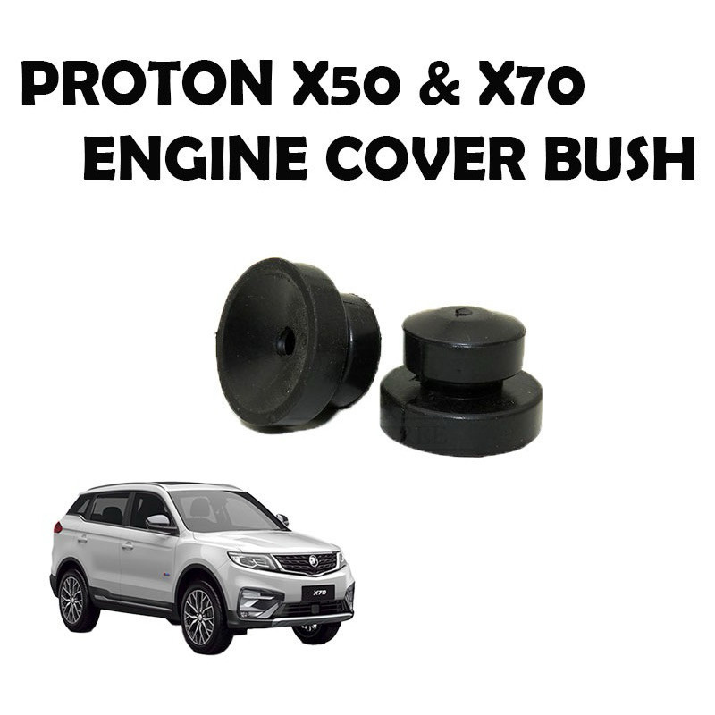 Proton X50 & X70 Engine Cover Bush | Shopee Malaysia