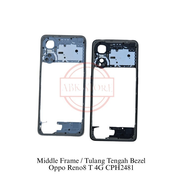 Ready Middle Frame - Middle Bone Bezel - Bezzel Oppo Reno 8T 4G CPH2481 ...