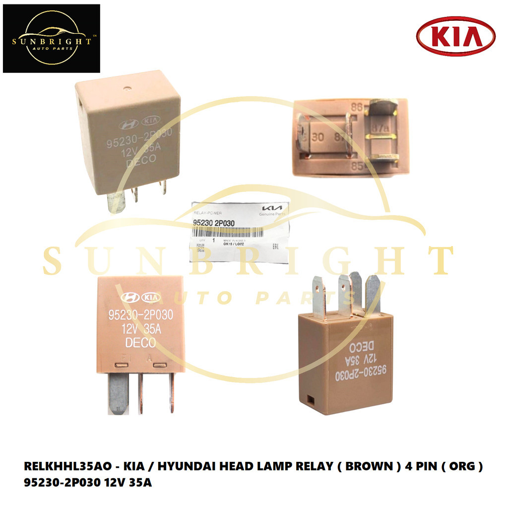 KIA / HYUNDAI HEAD LAMP RELAY ( BROWN ) 4 PIN ( ORG ) 95230-2P030 12V ...