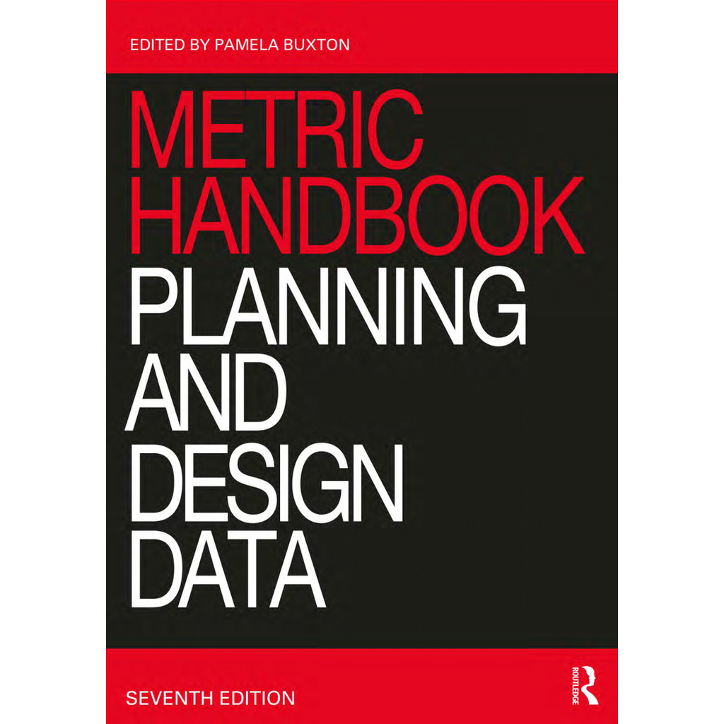 Archt - Metric Handbook - Planning and Design Data 7th Edition - Pamela ...