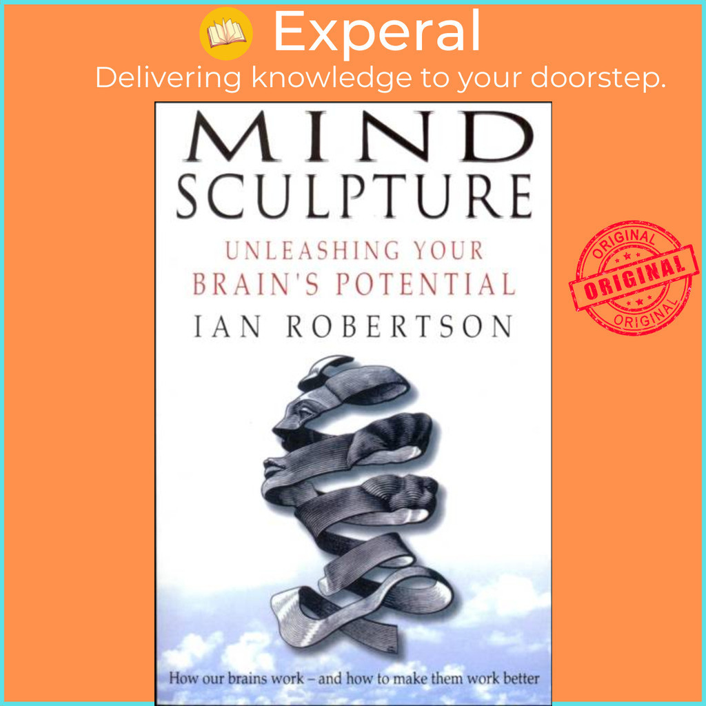 [English - 100% Original] - Mind Sculpture - Your Brain's Untapped ...