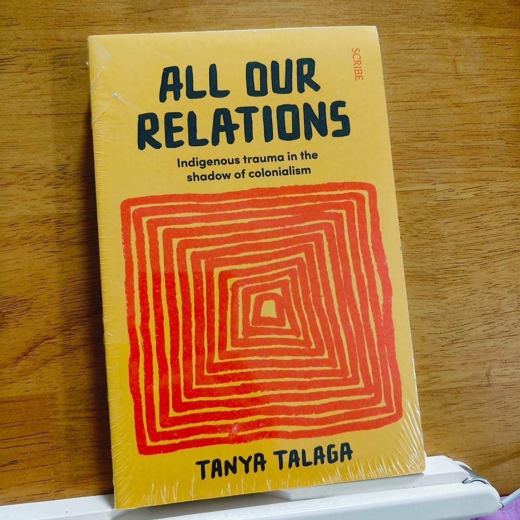 (New) BUKU All Our Relations: Indigenous Trauma in the Shadow of ...