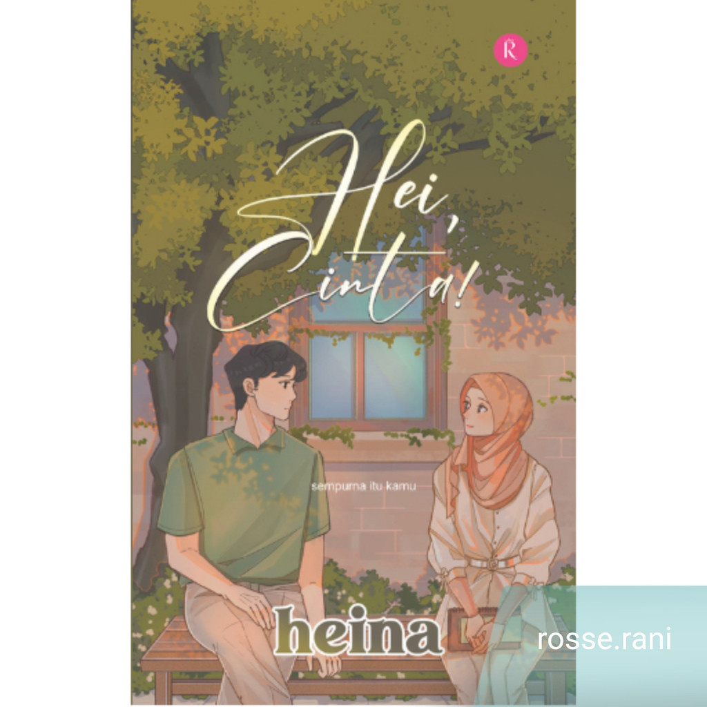 RC PUBLICATION: Hei, Cinta!: Sempurna Itu Kamu (Novel) – Heina | Shopee ...