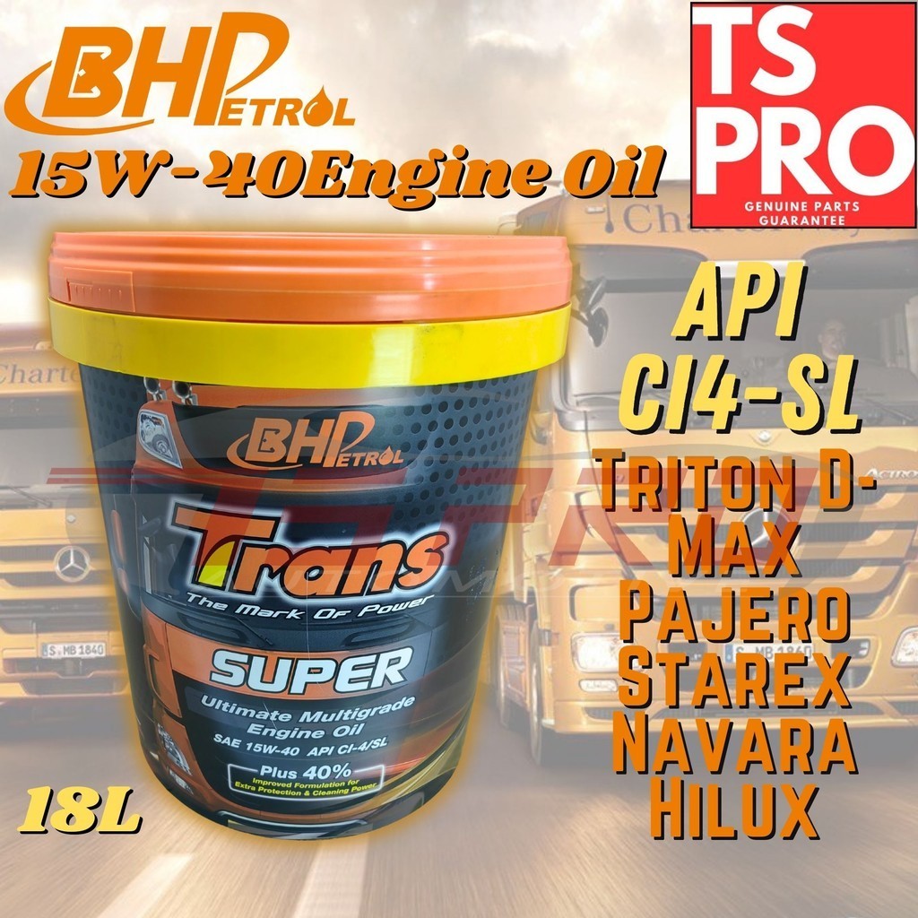 BHP Trans Super CI4 SL 15W-40 18L Genuine Engine Oil Enjin Minyak Hitam ...