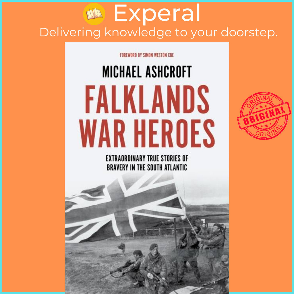 [Buku Bahasa Inggeris] - Falklands War Heroes - Extraordinary true ...