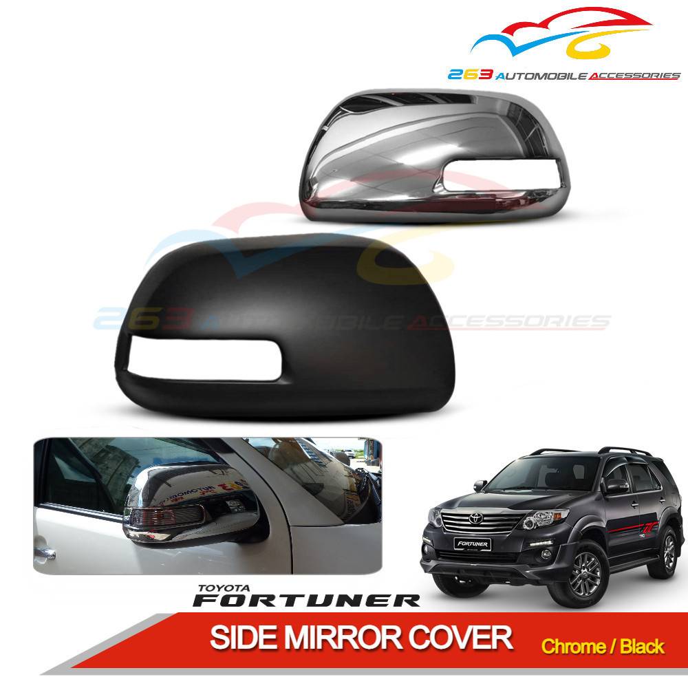 TOYOTA FORTUNER 2012-2015 SIDE MIRROR COVER (BLACK / CHROME) '2 PC/SET ...