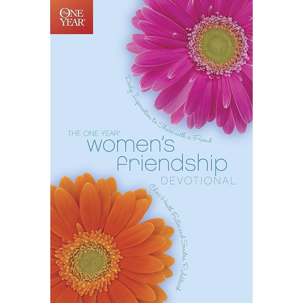 [BnB] The One Year Women's Friendship Devotional by Cheri Heath Fuller ...