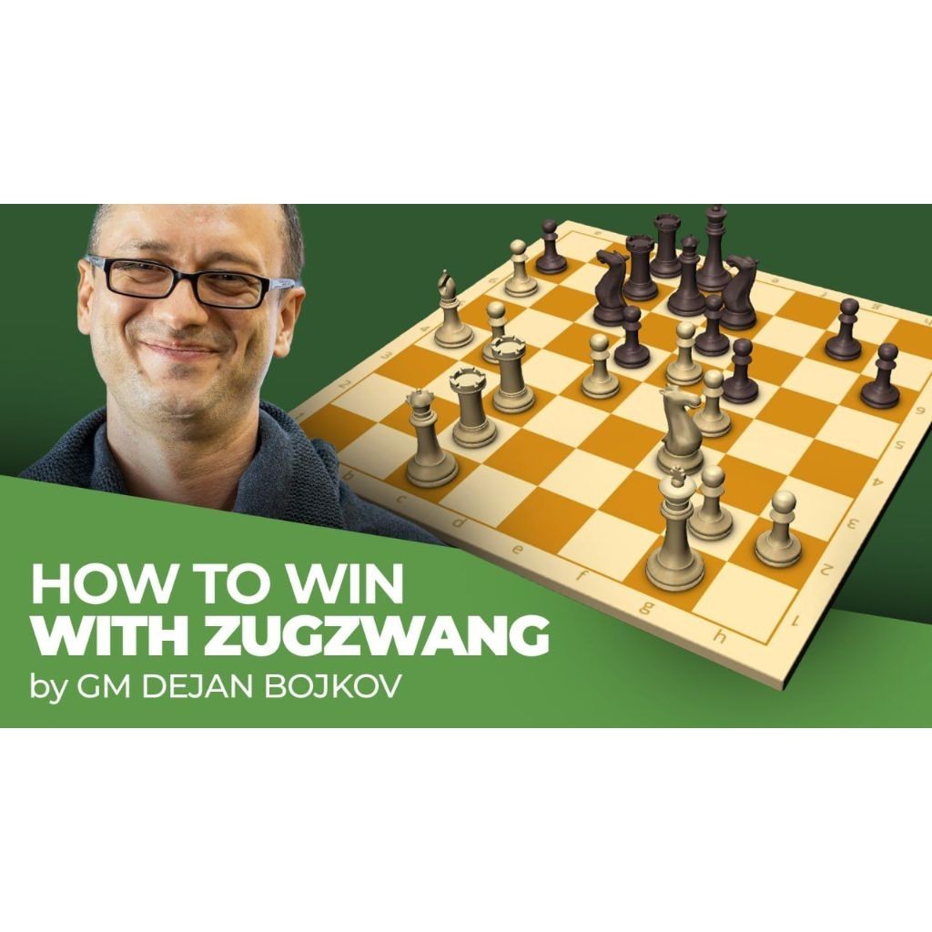 PREMIUM!! CHESS VIDEO How To Win With Zugzwang by GM Dejan Bojkov ...