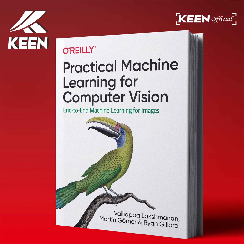 Practical Machine Learning for Computer Vision - Vallippa Lakshmanan | Shopee Malaysia
