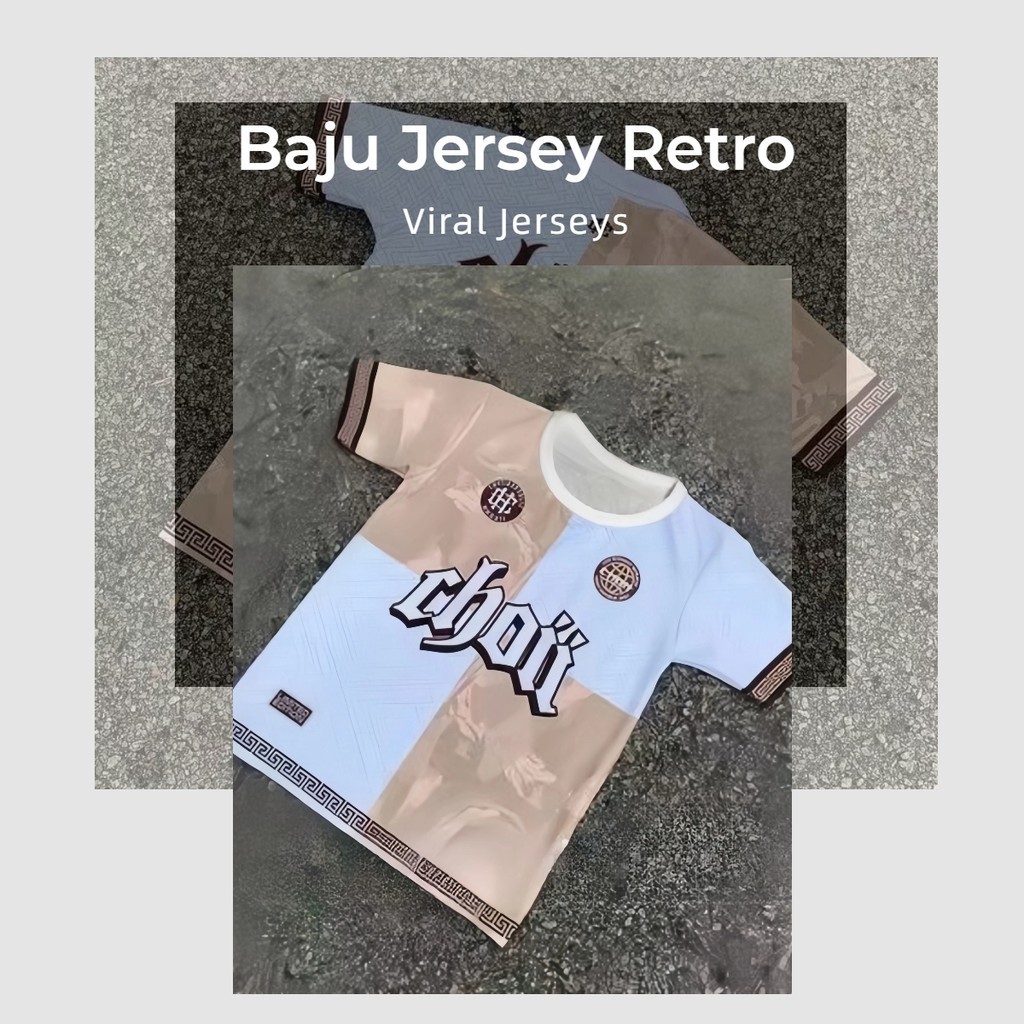 (NO CUSTOM)BAJU JERSEY RETRO CHOII EDITION THAILAND T-SHIRT VIRAL ...