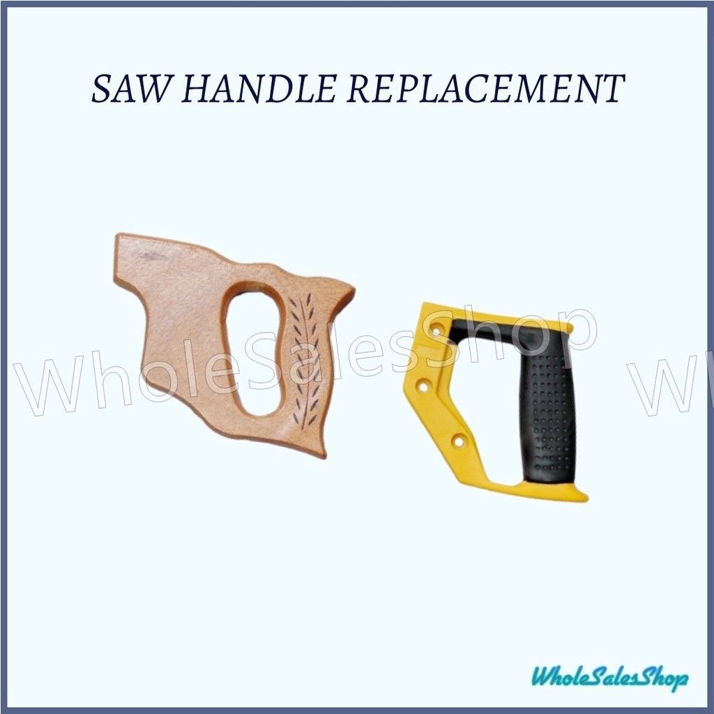 SAW HANDLE REPLACEMENT PLASTIC WOOD HAND SAW HANDLE HULU GERGAJI ...