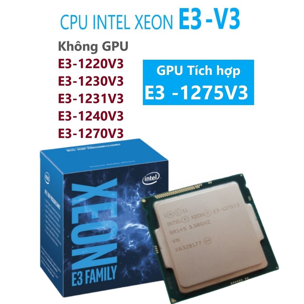 Intel Xeon Processor E3- 1230 v3 v2 E3 1231 v3 1220 v3 1231 v3 1240 v3 1275 v3 1225 v3 1226 v3 ...