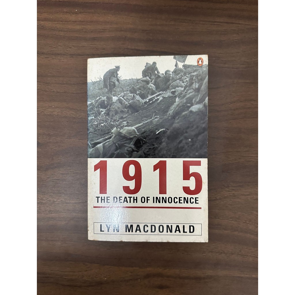 [Used Book] 1915: The Death of Innocence - Lyn MacDonald [Condition: B ...