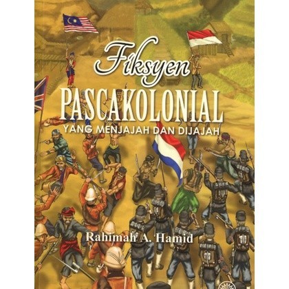 [BUKU AY] (DBP) Fiksyen Pascakolonial Yang Menjajah dan Dijajah ...