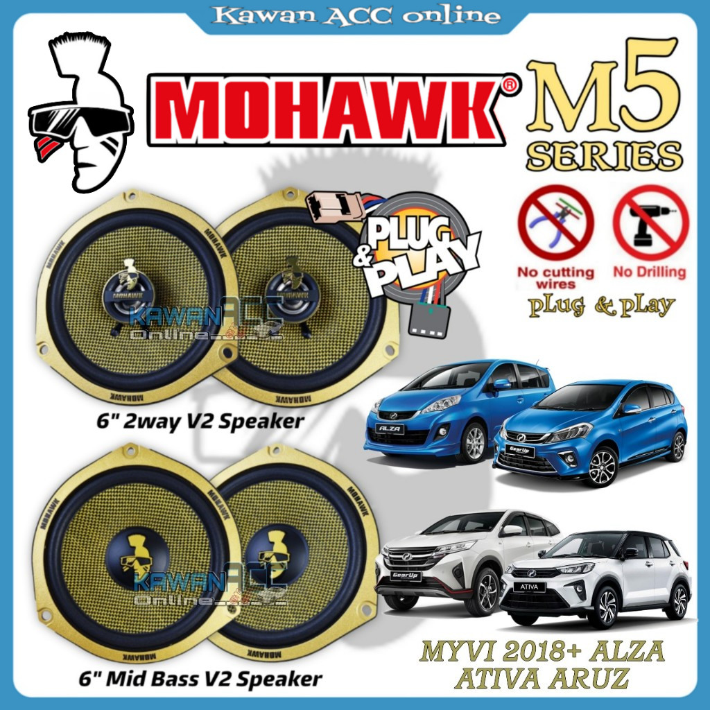 MOHAWK Perodua Alza/ Aruz/ Ativa / Myvi New 18 Plug & Play Speaker 6 ...