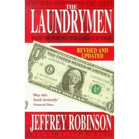 [BnB] The Laundrymen: Inside the World's Third Largest Business by Jeffrey Robinson (Used ...