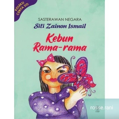 DBP: Koleksi Cerita Siti: Kebun Rama-Rama - Sasterawan Negara Siti Zainol Ismail [MBC] | Shopee ...
