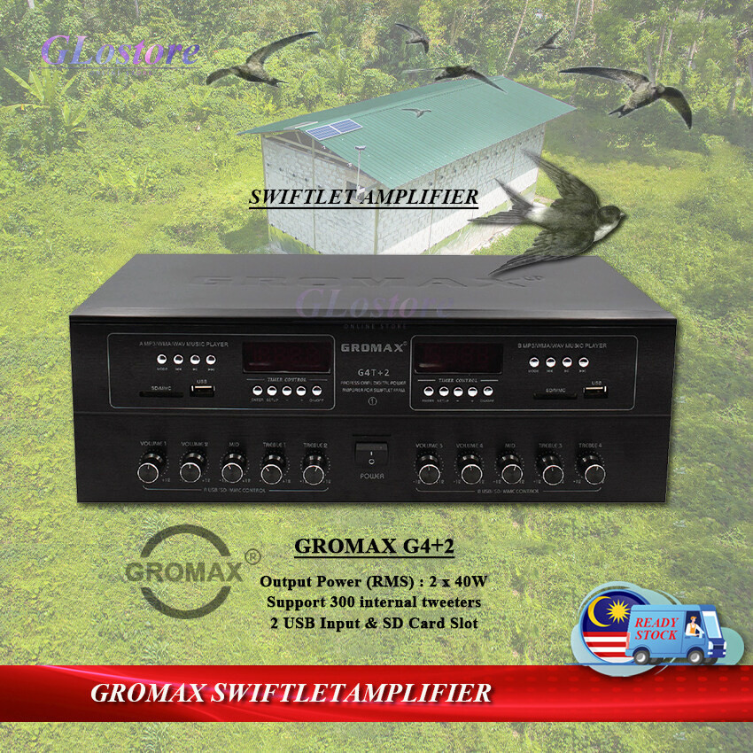 GROMAX G4T+2 PROFESSIONAL SWIFTLET POWER AMPLIFIER FOR SWIFTLET FARMING ...