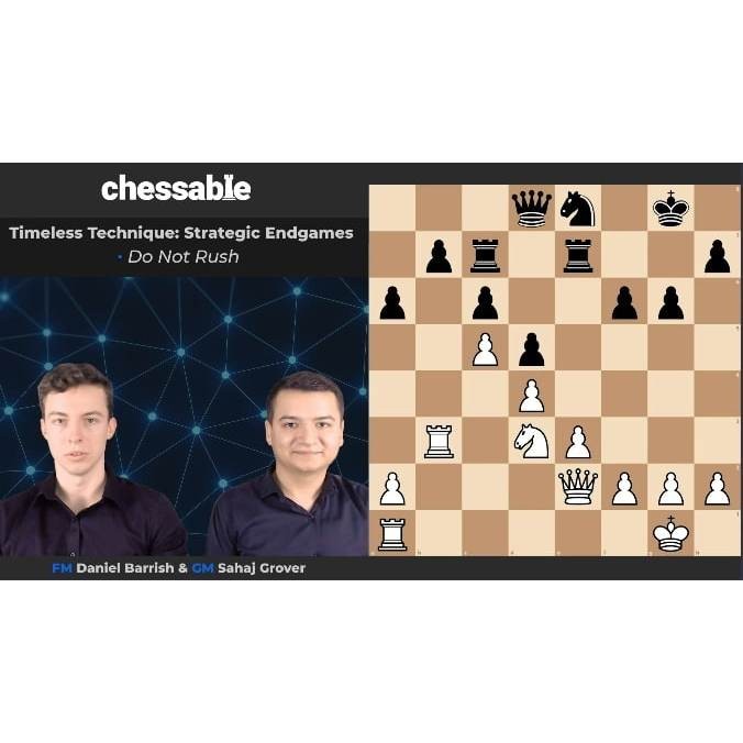 PREMIUM!! CHESS VIDEO Timeless Technique Strategic Endgames by GM Sahaj ...
