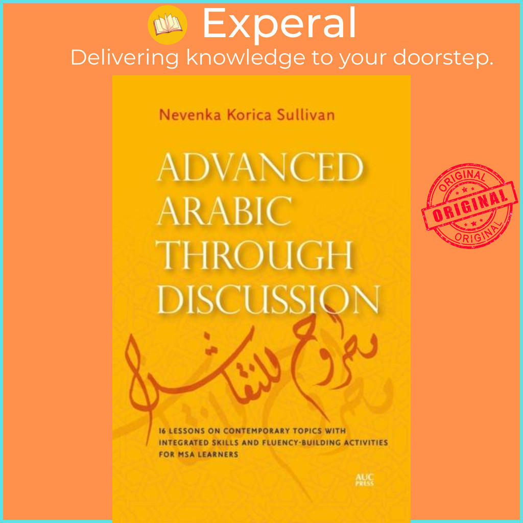 [English - 100% Original] - Advanced Arabic Through Discussion - 16 D ...