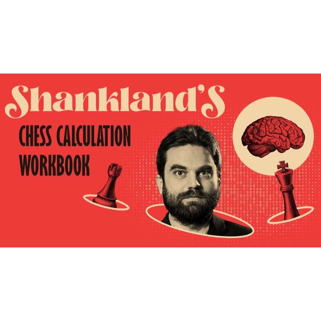 PREMIUM !! CHESS VIDEO | Shankland's Chess Calculation Workbook by GM ...