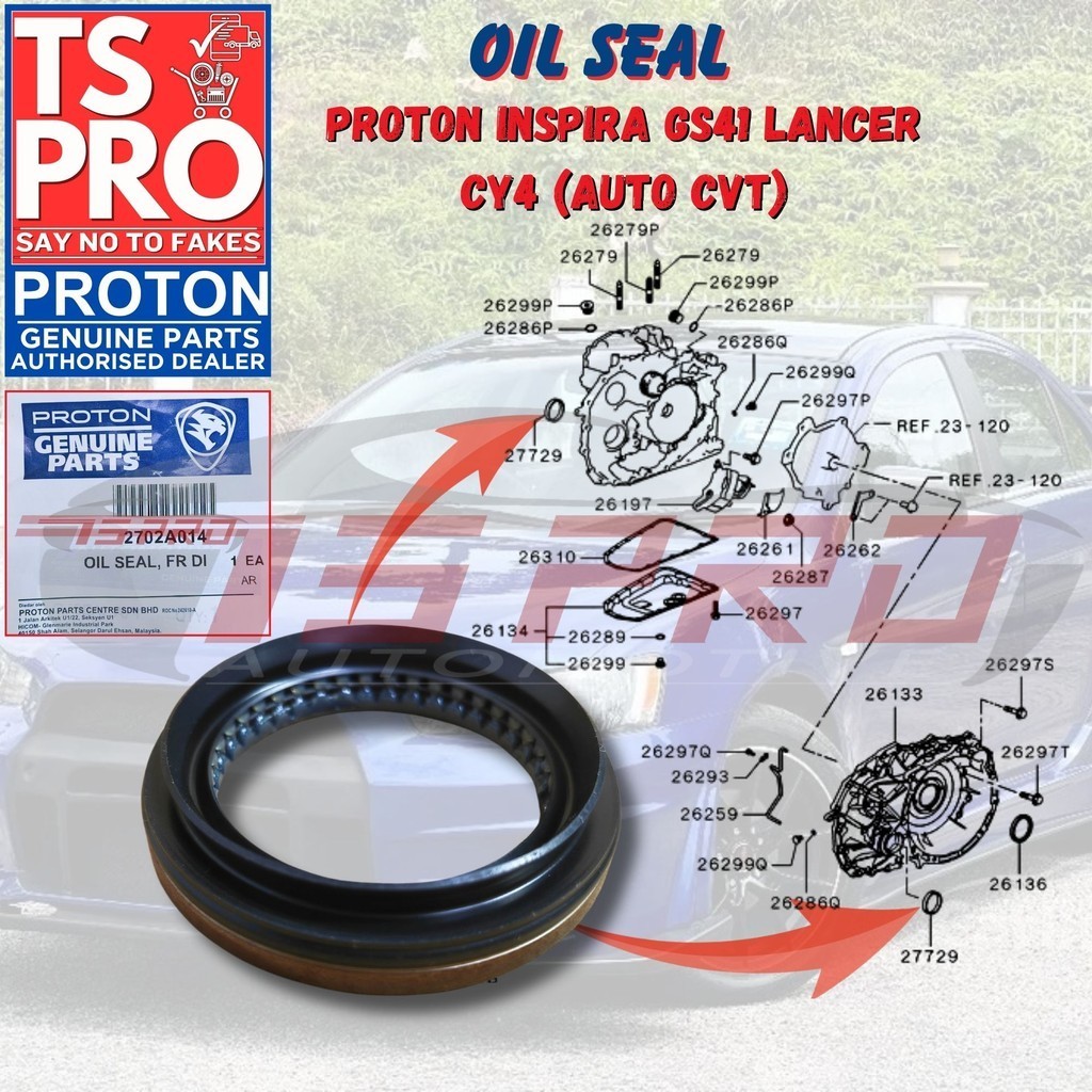 Proton Inspira GS41 Lancer CY4 (Auto CVT) Genuine Oil Seal Meterai ...
