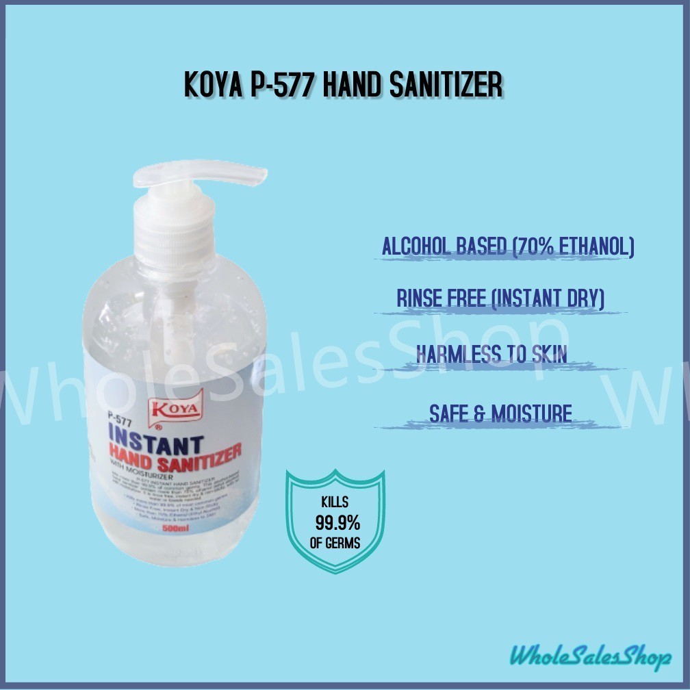 KOYA P-577 HAND SANITIZER WITH MOISTURIZER QUICK DRY SANITIZER TANGAN 酒精消毒液 - 500ML | Shopee ...