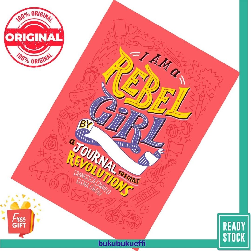 I Am A Rebel Girl by Francesca Cavallo , Elena Favilli 9780997895841 ...