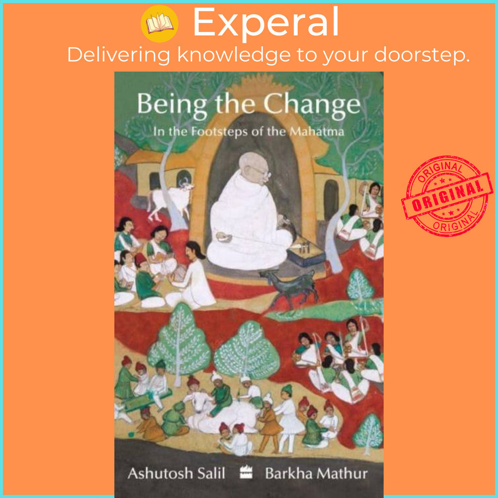 [English - 100% Original] - Being the Change - In the Footsteps of the ...