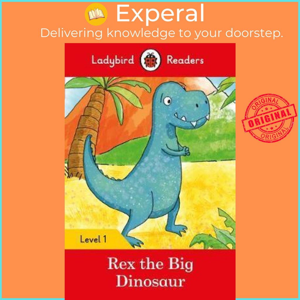 [English - 100% Original] - Rex the Big Dinosaur - Ladybird Readers ...