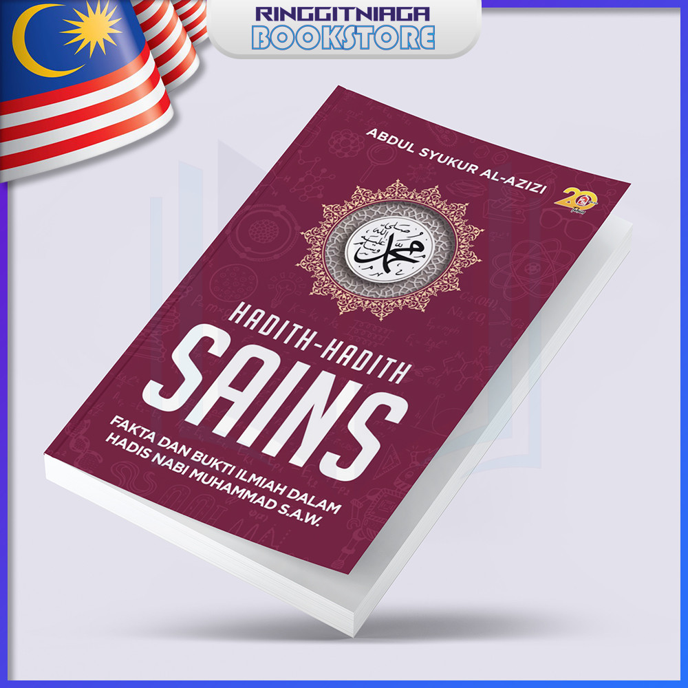 Hadith-Hadith Sains: Fakta dan Bukti Ilmiah Dalam Hadis Nabi Muhammad S ...