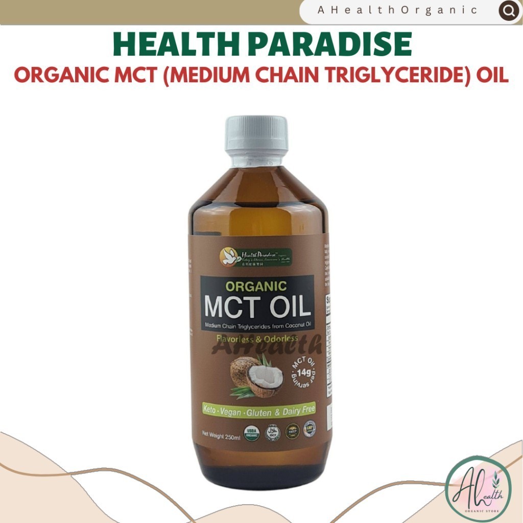 Health Paradise Organic MCT Oil (MEDIUM CHAIN TRIGLYCERIDE) 250ML ...