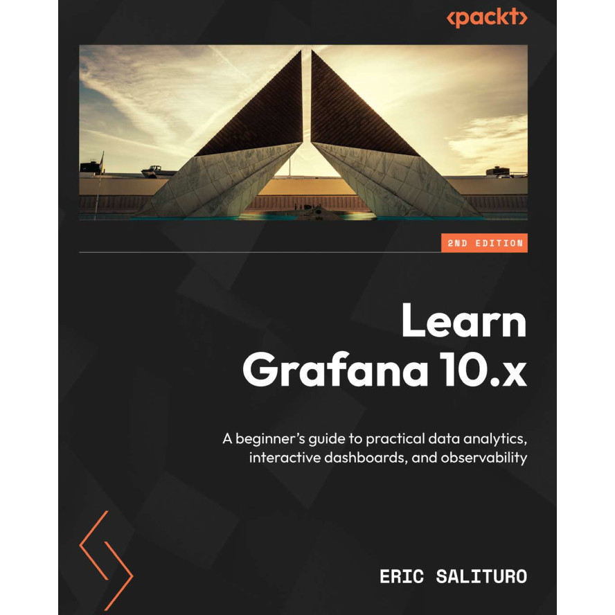 BEST - Learn Grafana 10.x - A beginner's guide to practical data ...