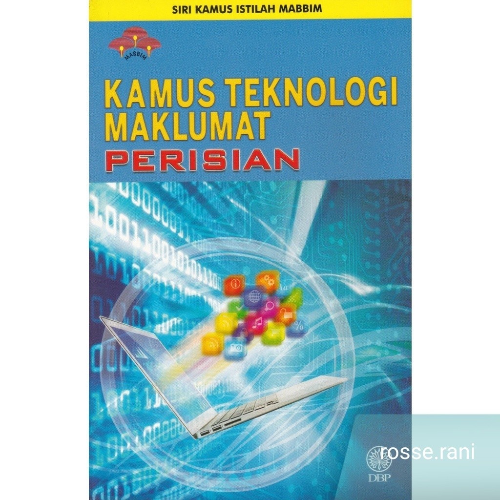 DBP: Siri Kamus Istilah MABBIM Kamus Teknologi Maklumat Perisian ...