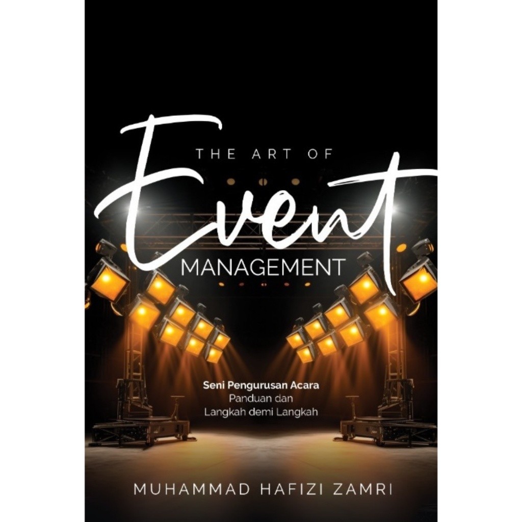 The Art of Event Management - Muhammad Hafizi Zamri - Puteh Press ...
