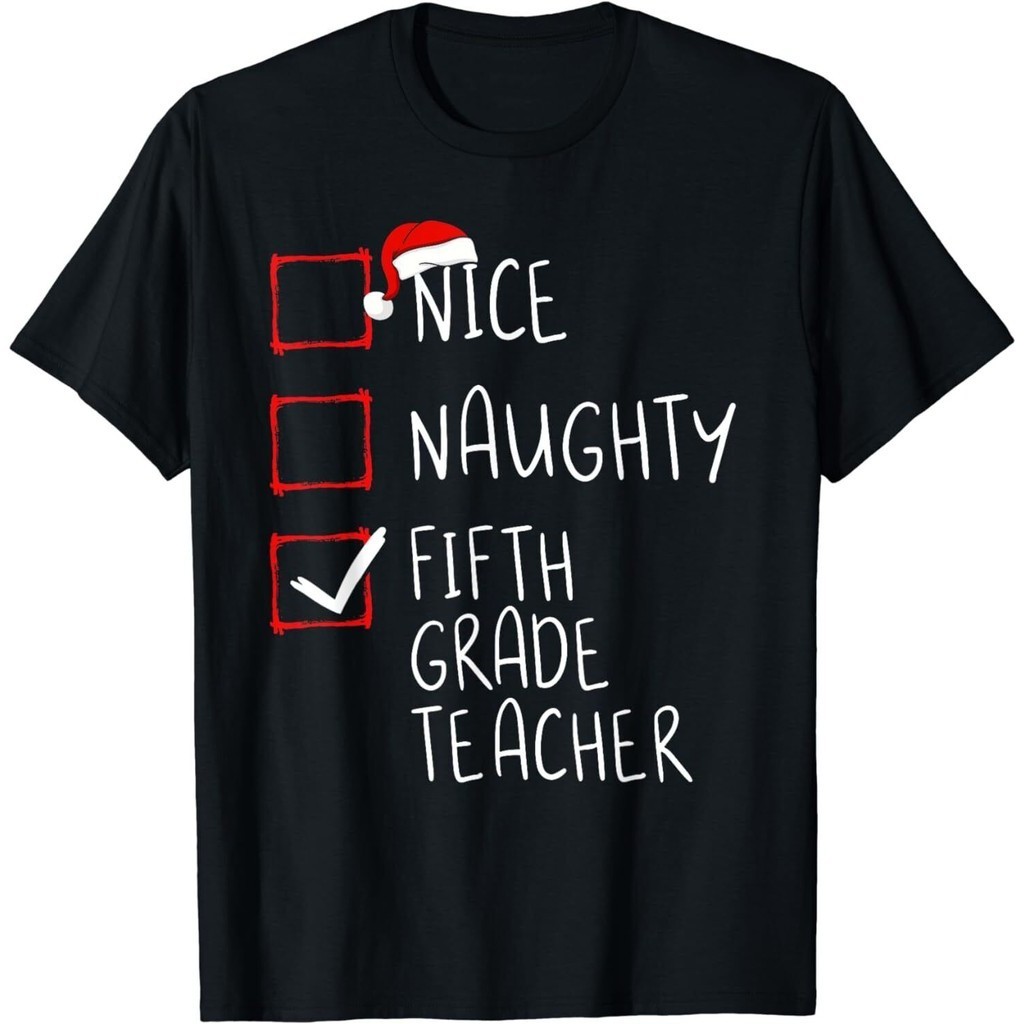Newest Nice Naughty Fifth Grade Teacher Christmas List Santa Claus T ...