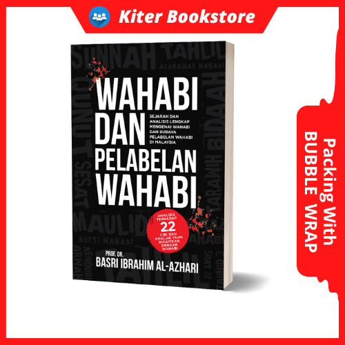 Buku Wahabi dan Pelabelan Wahabi oleh Prof.Dr Basri Ibrahim Al-Azhari ...