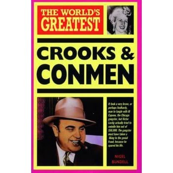 [BnB] The World's Greatest Crooks & Conmen by Nigel Bundell (Used: Good ...