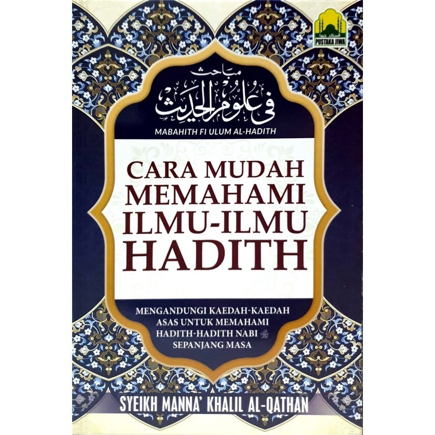 Cara Mudah Memahami Ilmu-Ilmu Hadith (Cover Baru) | Shopee Malaysia