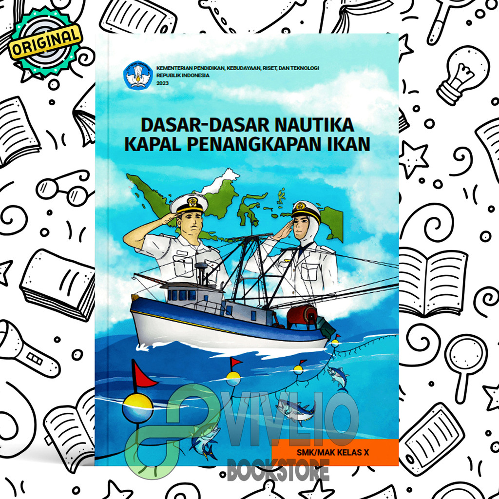 Student Book Basics of Fish Catching Ship Nauticals for Class X SMK/MAK ...