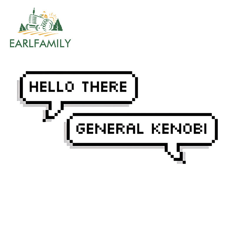 EARLFAMILY 13cm x 6.0cm Hello There & General Kenobi Car Stickers ...