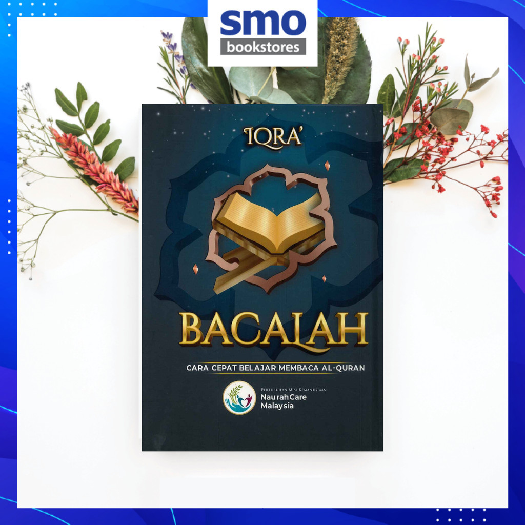 [NAURAH CARE MALAYSIA] IQRA' BACALAH -CARA CEPAT BELAJAR MEMBACA AL ...