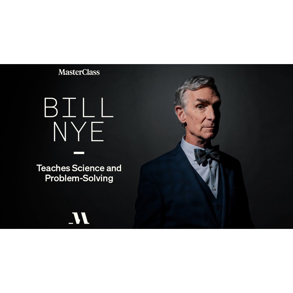 [Masterclass Course] Bill Nye Teaches Science and Problem-Solving ...