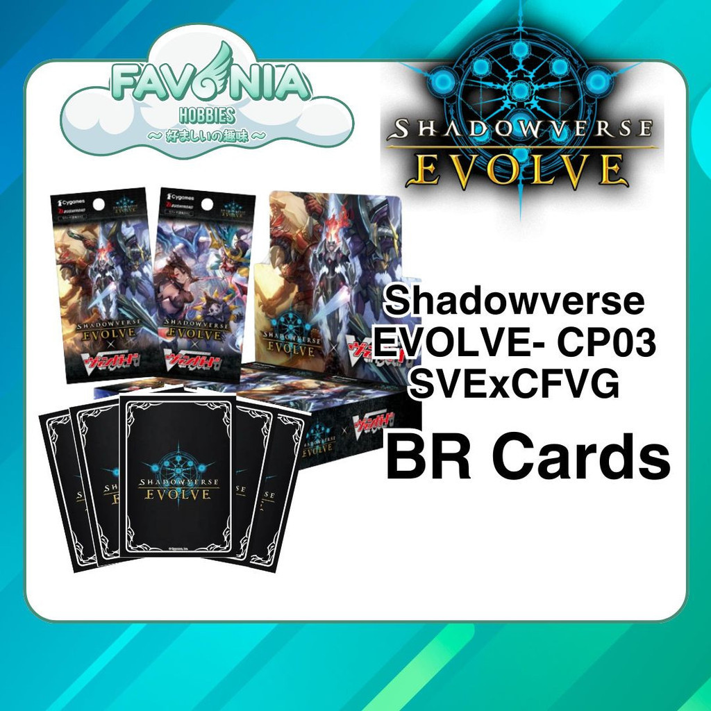 Shadowverse EVOLVE JP | CP03 | Cardfight Vanguard CFVG x SVE | BR Cards | Shopee Malaysia