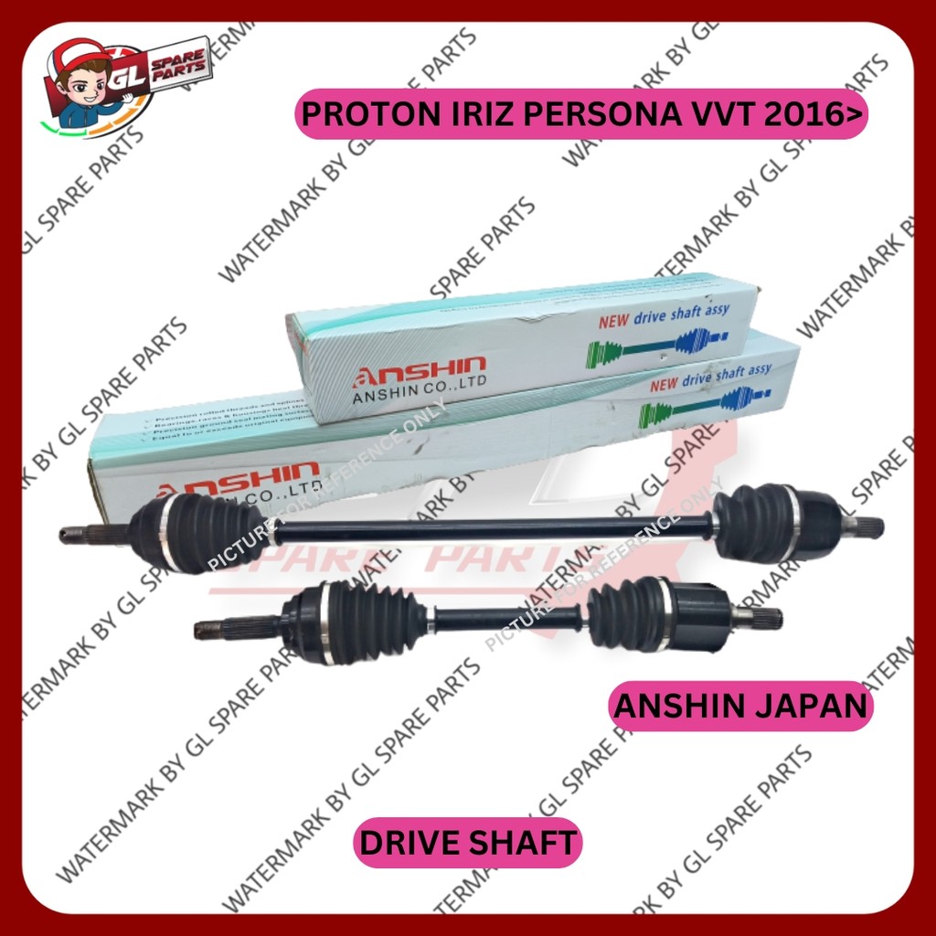 (ANSHIN JAPAN) DRIVE SHAFT PROTON IRIZ PERSONA VVT 2016> (AUTO) (ANSHIN ...