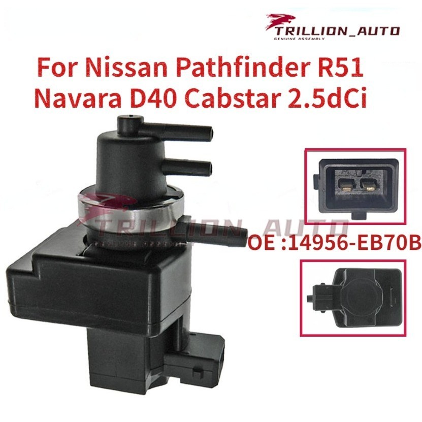 Vacuum Turbo Pressure Solenoid Valve 14956-EB70B For Nissan Pathfinder ...