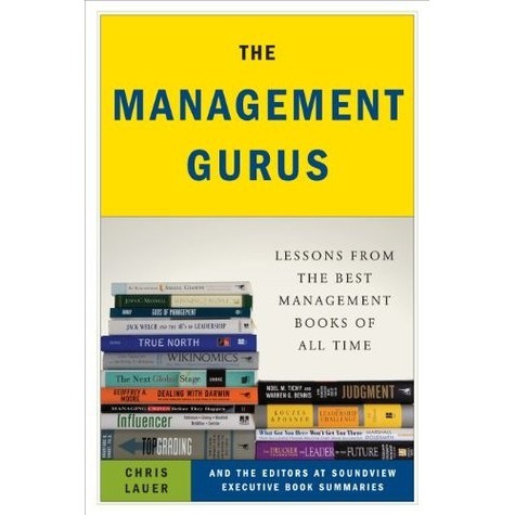 [BnB] The Management Gurus: Lessons from the Best Management Books of ...
