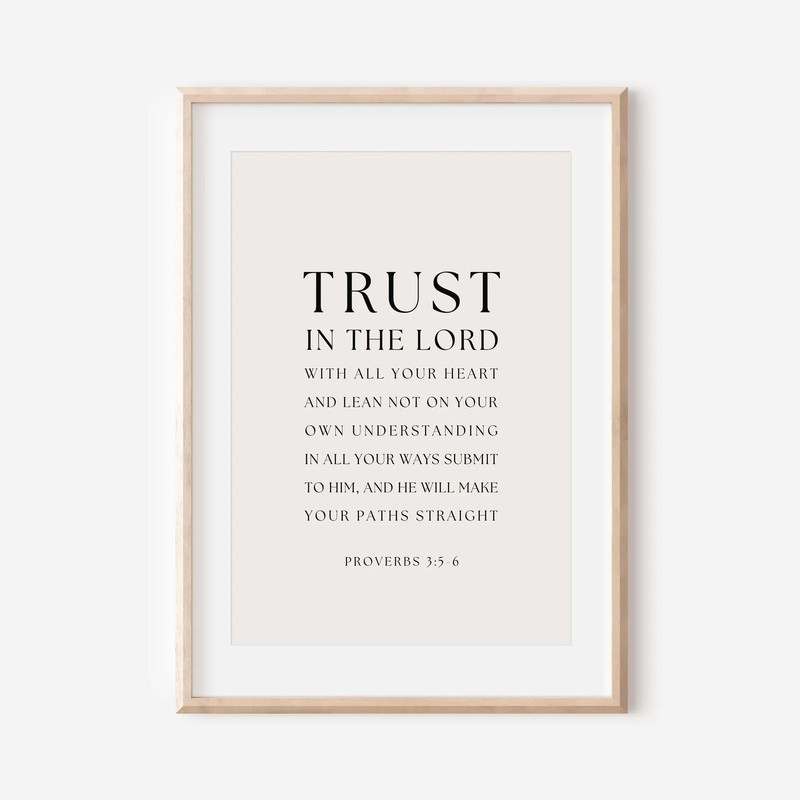 Trust In The Lord With All Your Heart Proverbs 3:5-6 canvas print ...