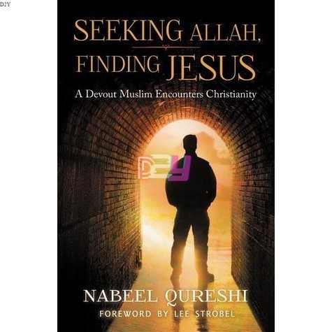 Seeking Allah, Finding Jesus: A Devout Muslim Encounters Christianity ...